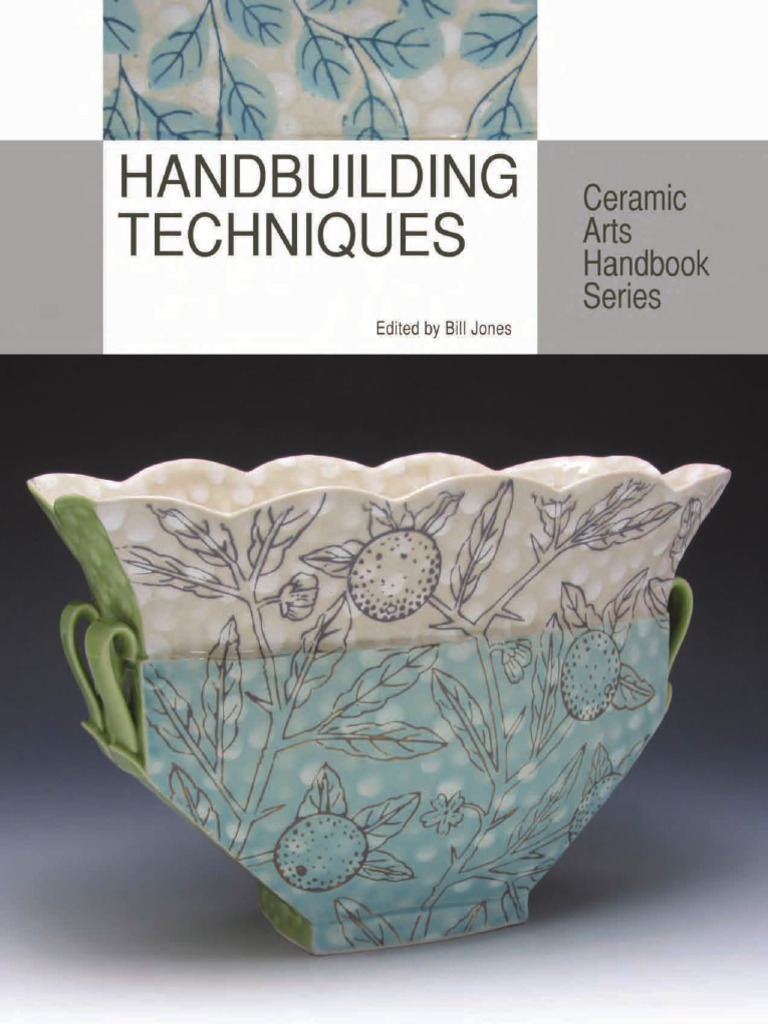 Handbuilding Techniques - Bill Jones | PDF | Ceramics | Pottery