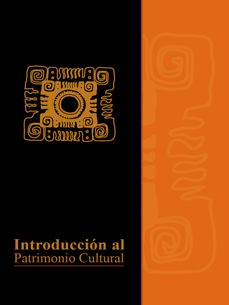 LIBRO COMPLETO. Introduccion Al Patrimonio Cultural | PDF | Patrimonio cultural | Bienes (Ley)