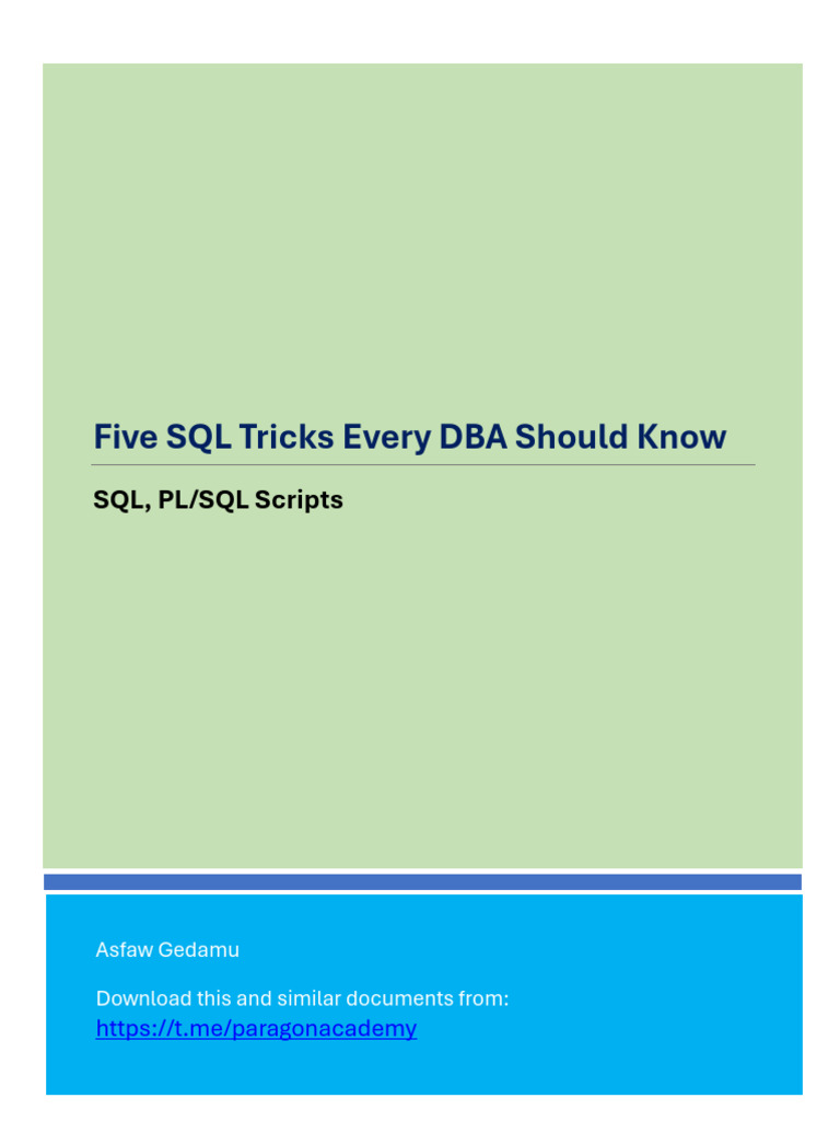 Five SQL Tricks Every DBA Should Know | PDF | Sql | Pl/Sql