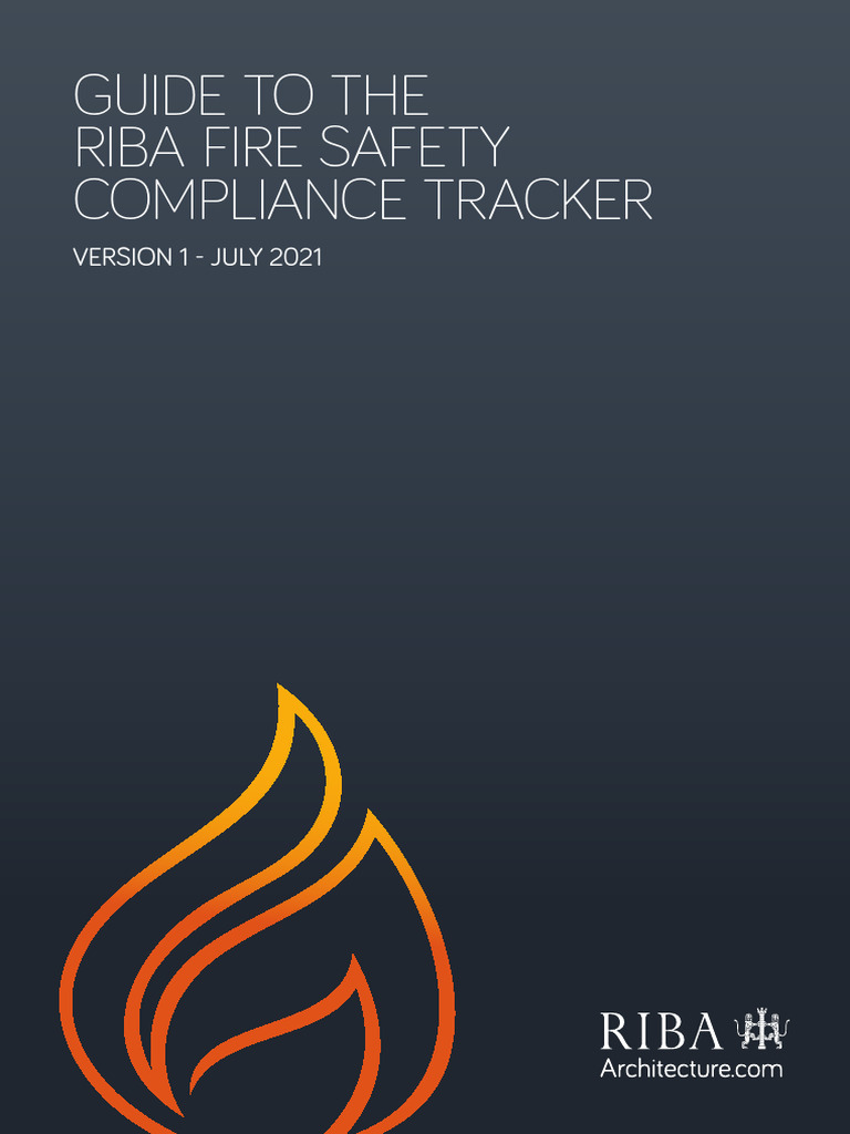 RIBA Fire Safety Compliance Tracker V1 Guidepdf | PDF | Fire Safety ...