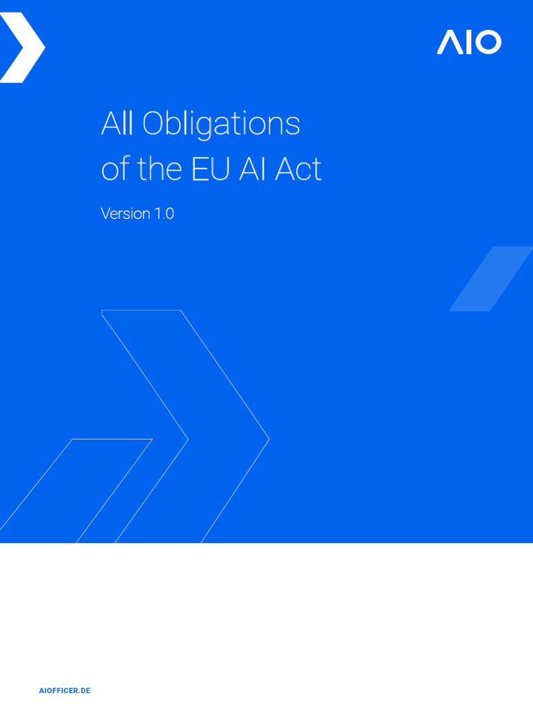 All Obligations of The EU AI Act 1732024299 | PDF | Verification And ...