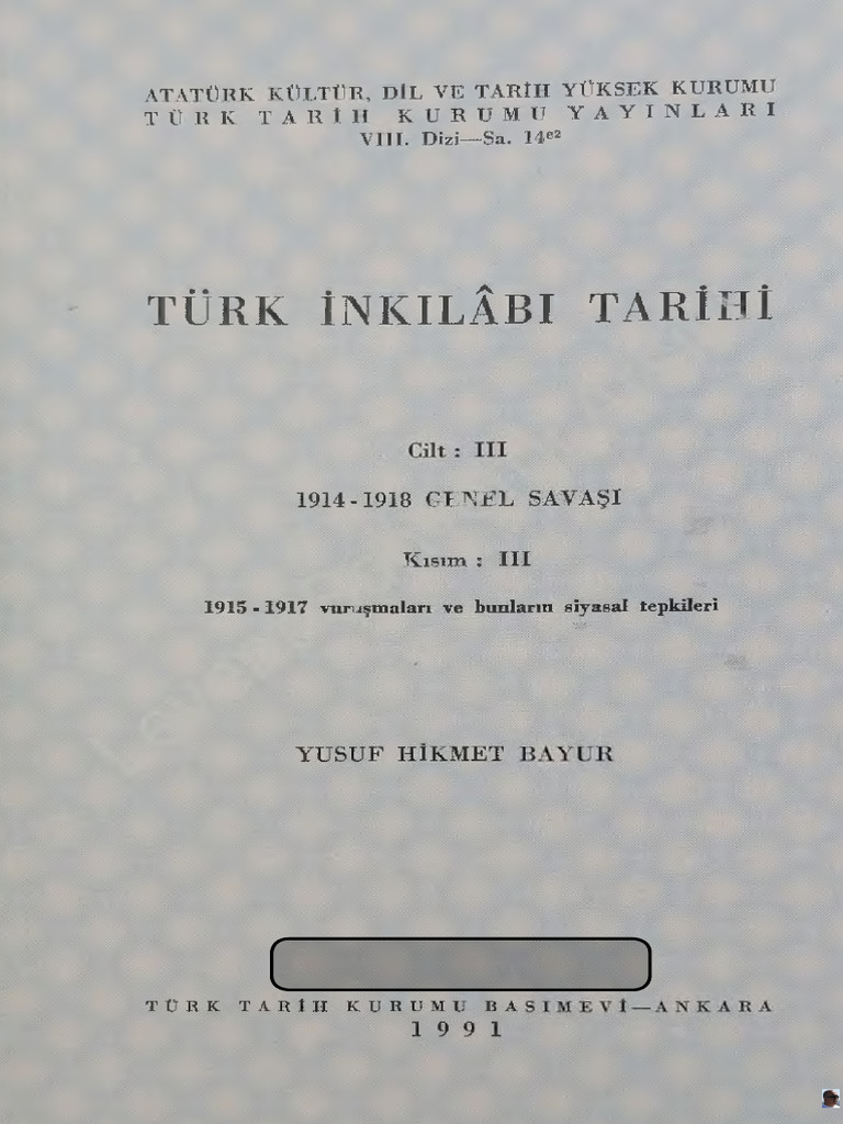 Türk İnkılabı Tarihi Cilt III Kısım III Yusuf Hikmet Bayur | PDF