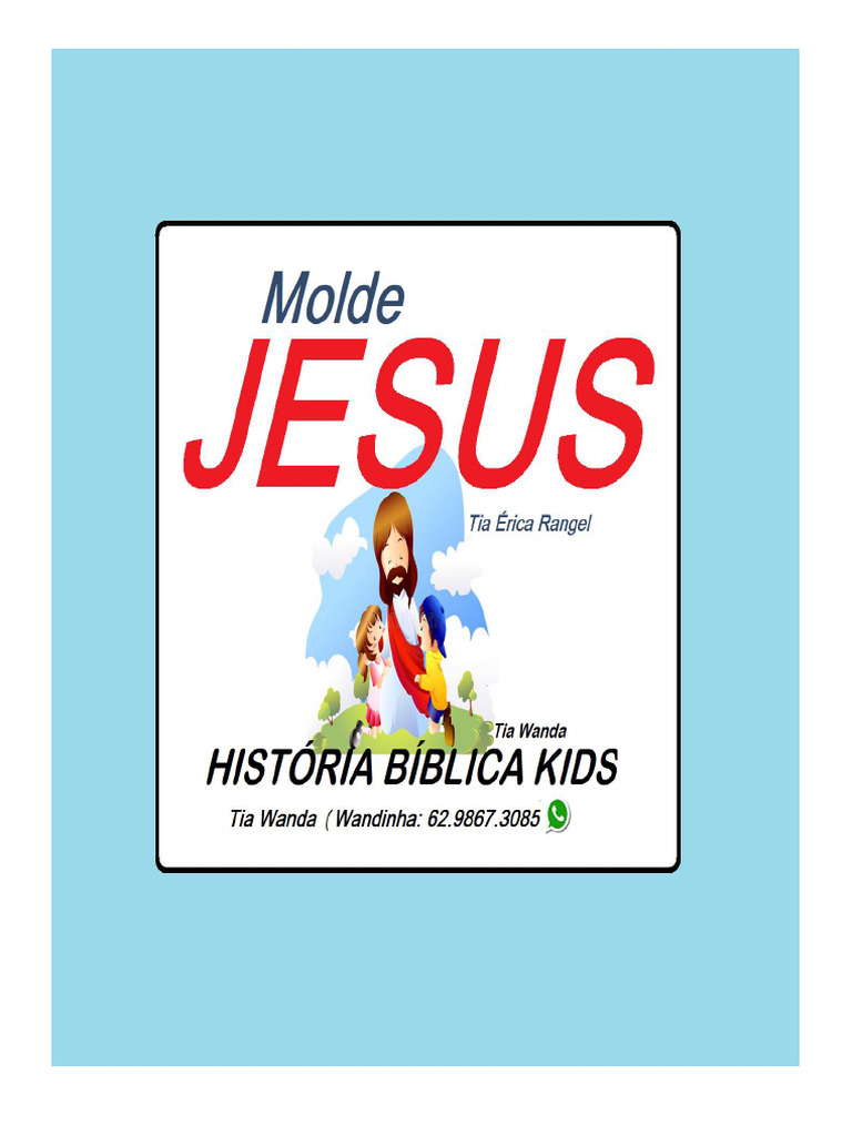 Molde Jesus Erica Rangel - Historia Biblica Kids Tia Wanda | PDF