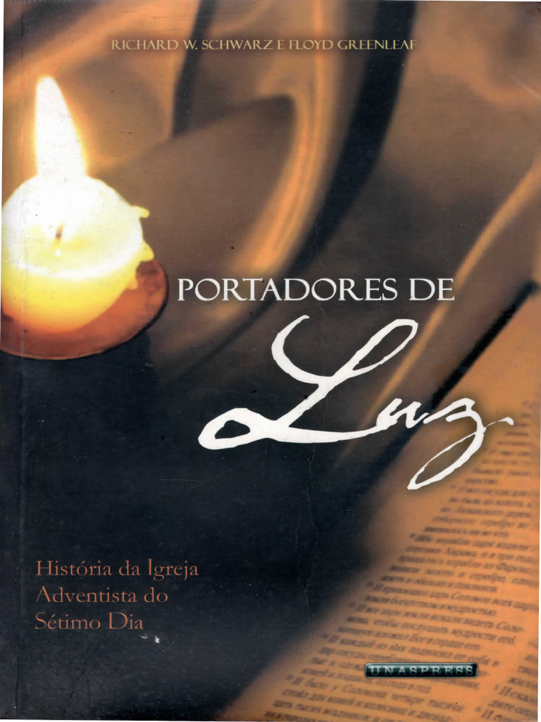 Portadores de Luz Prs Richard W Schwarz e Floyd Greenleaf | PDF ...