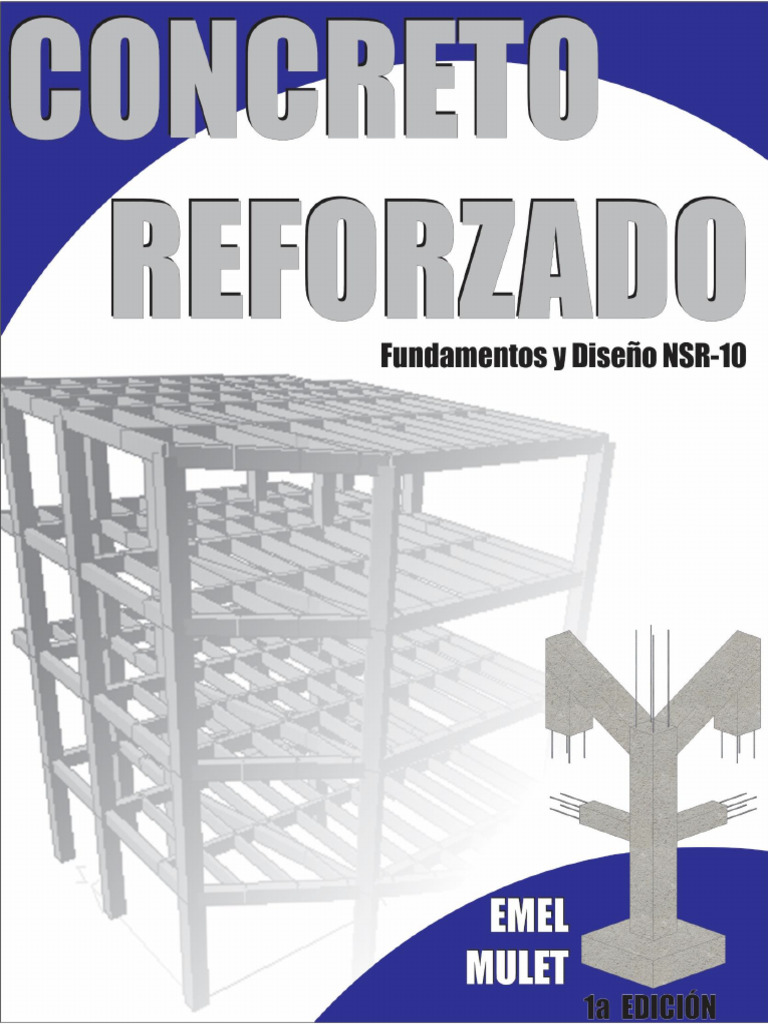 Concreto-Reforzado-Fundamentos-y-Diseno-NSR-10 (1) | PDF | Hormigón | Concreto reforzado