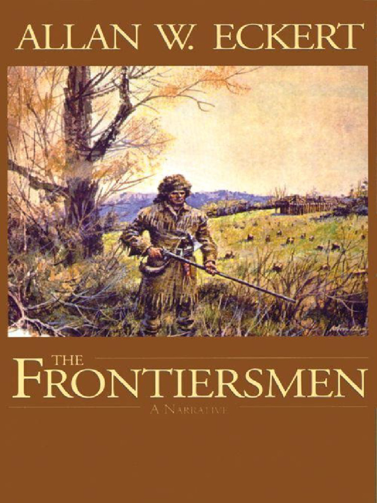 The Frontiersman A Narrative | PDF
