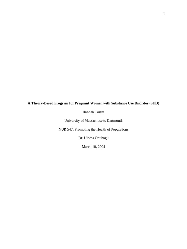 A Theory-Based Program For Pregnant Women With Substance Use Disorder ...