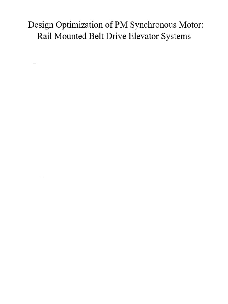 Design Optimization of PM Synchronous Motor Rail Mounted Belt Drive Elevator Systems | PDF ...