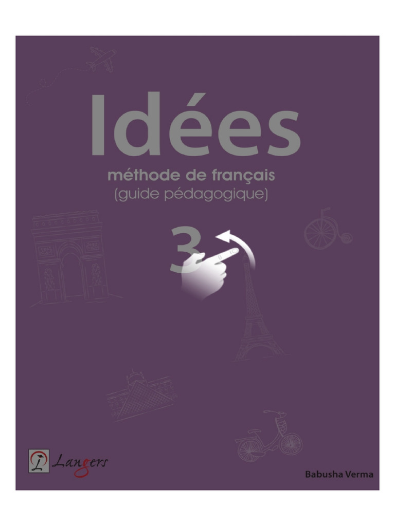 Idées 3 - Méthode de Français - Guide Pédagogique | PDF