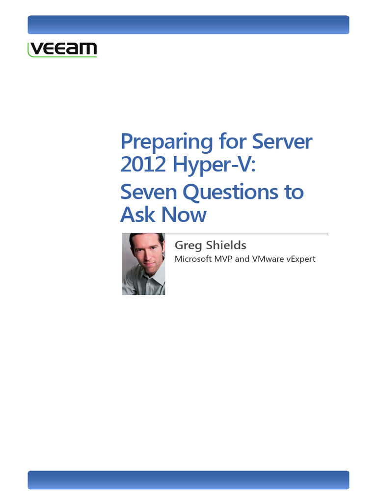 Veeam Greg Shields Preparing For Server 2012 Hyper-V WP en | PDF | Hyper V | Virtual Machine