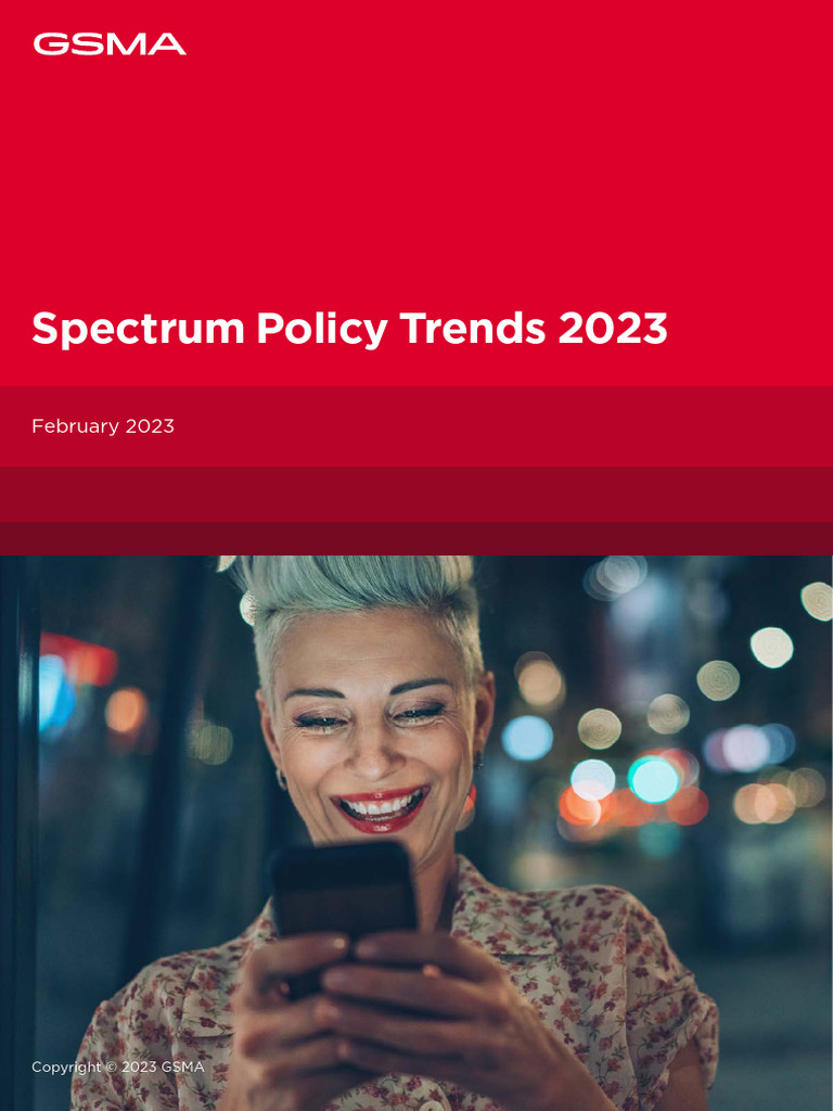 GSMA Spectrum Policy Trends 2023 1 | PDF | Radio Spectrum | 4 G