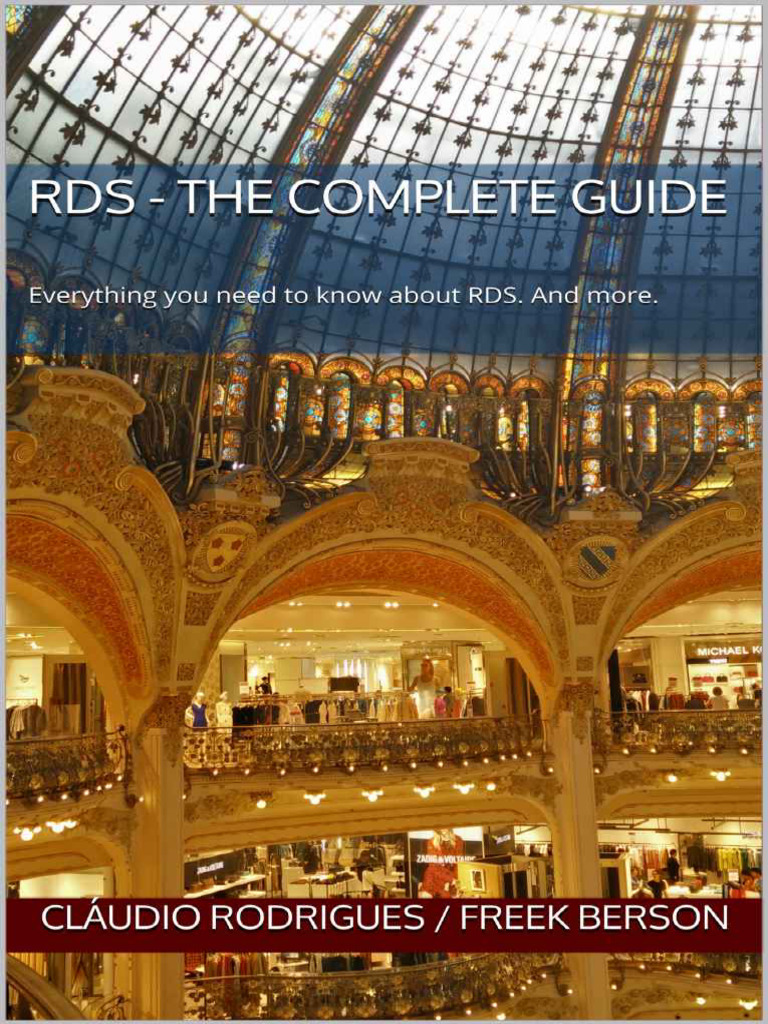 the-complete-guide-everything-you-need-to-know-about-rds-and-more | PDF ...