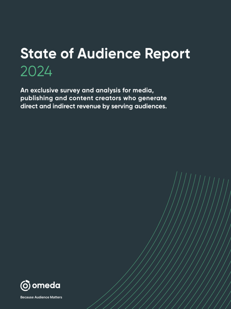Omeda - State of The Audience 2024 | PDF | Marketing | Subscription ...