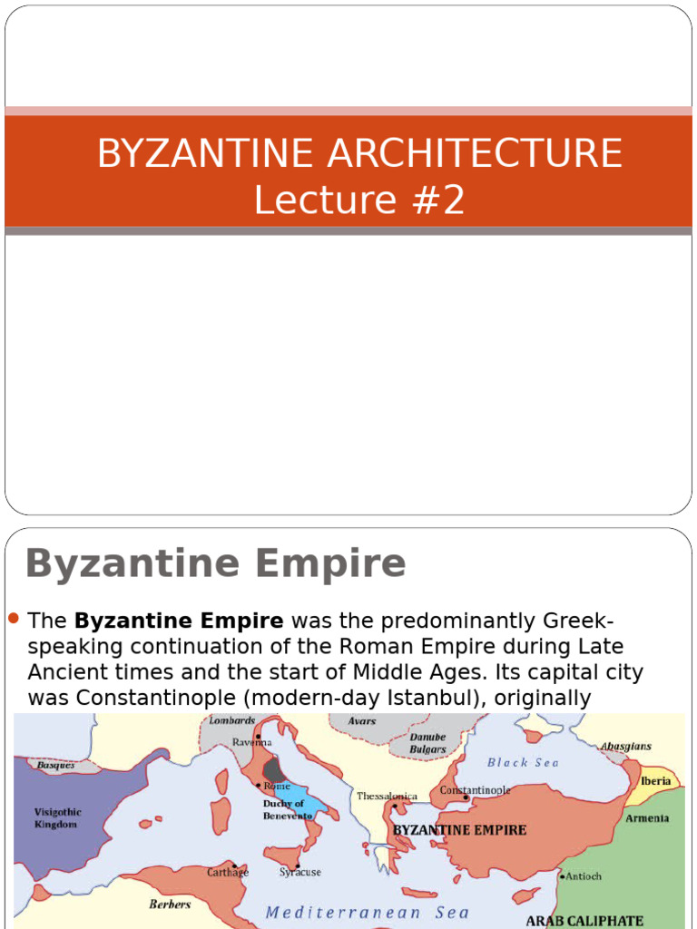 LECTURE#2-byzantine Architecture | PDF | Constantinople | Byzantine Empire