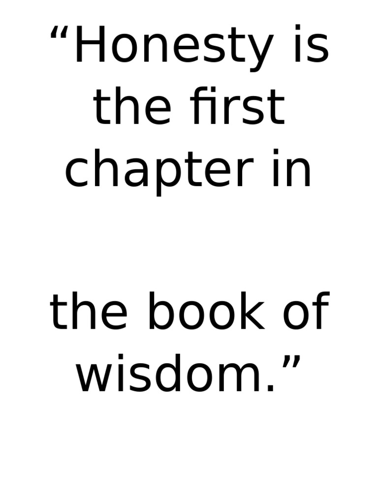 Honesty Is The First Chapter in The Book of Wisdom | PDF