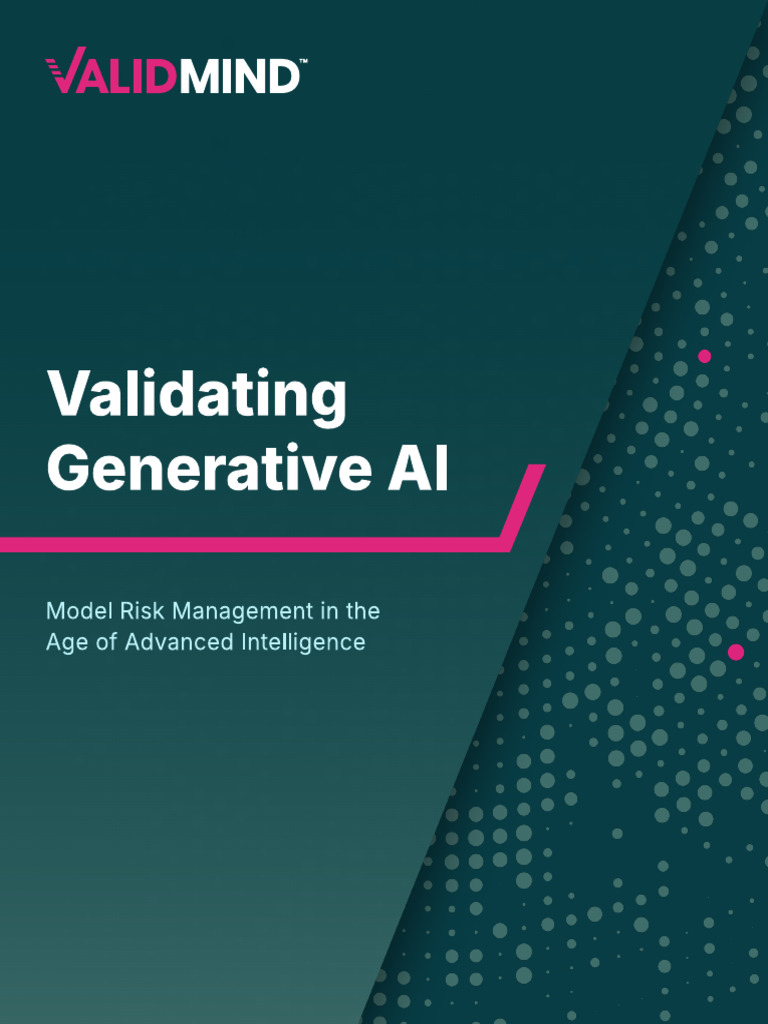VM-Validating-Generative-AI-v2 1 | PDF | Artificial Intelligence | Intelligence (AI) & Semantics