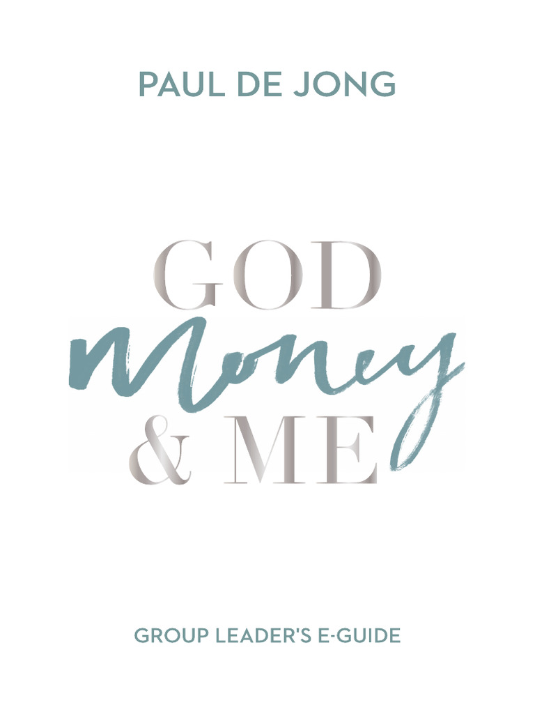 God Money & Me - Leaders Guide | PDF | Prayer | Revelation