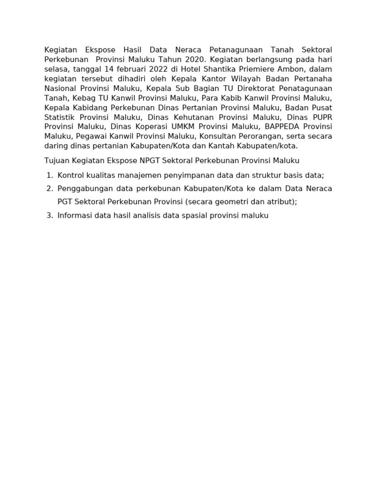 Kegiatan Ekspose Hasil Data Neraca Petanagunaan Tanah Sektoral Perkebunan Provinsi Maluku Tahun ...