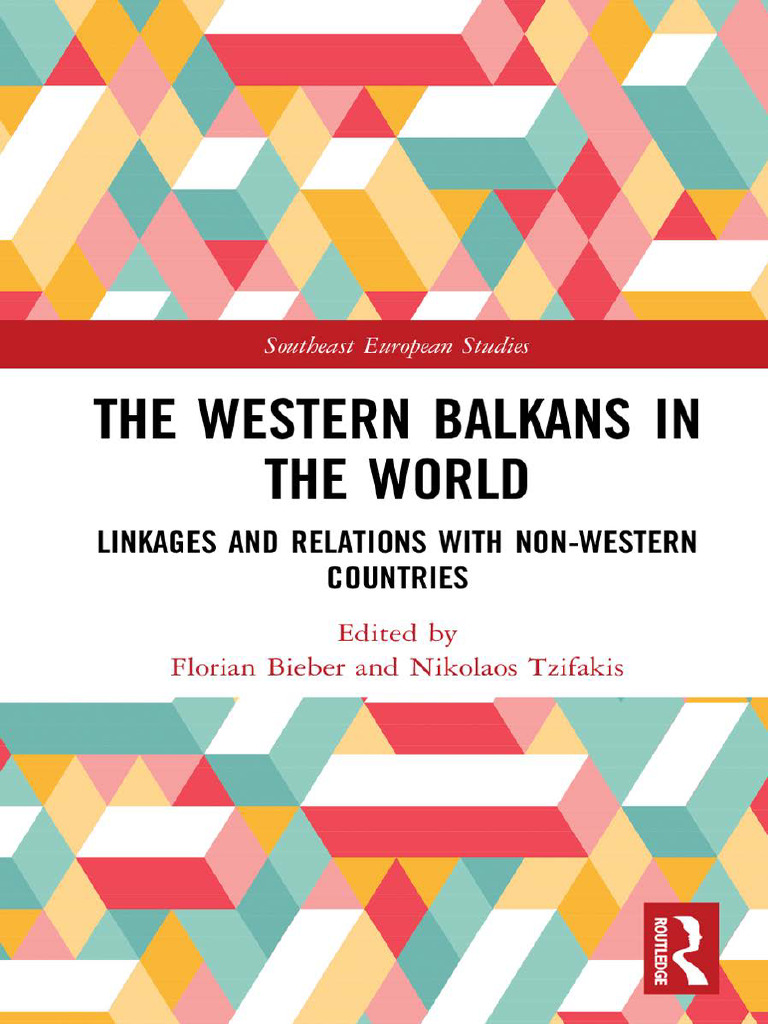 The Western Balkans in The World - Linkages and Relations With Non ...