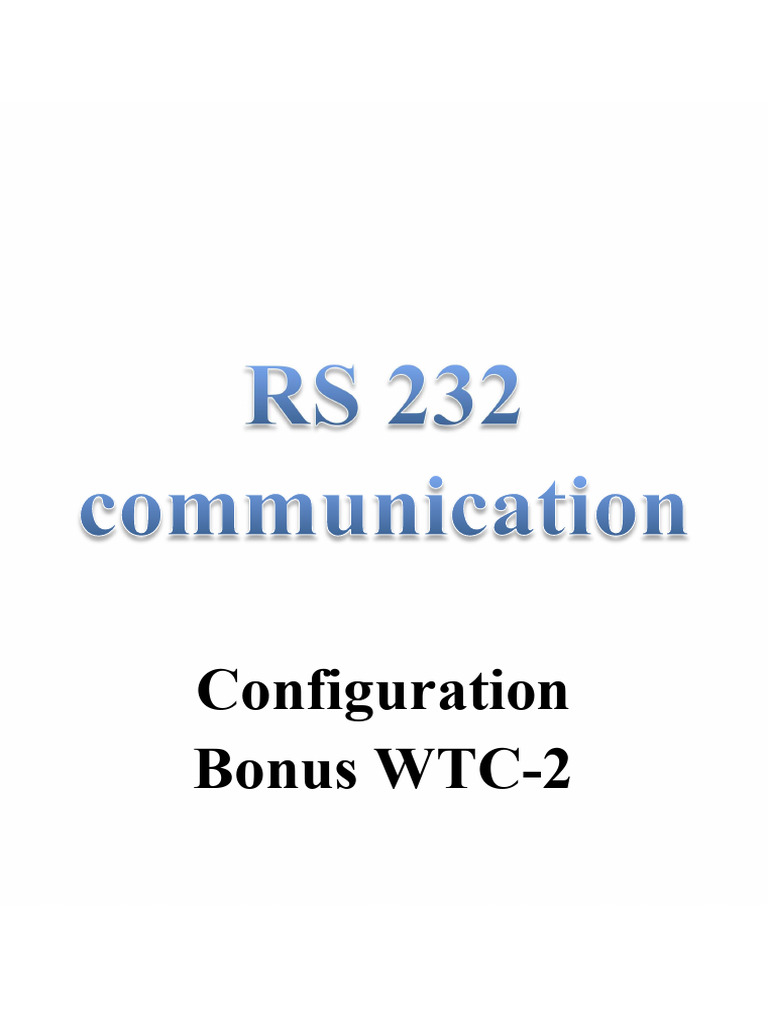 RS232 Communication Configuration - Bonus WTC2 | PDF | Computer Science ...