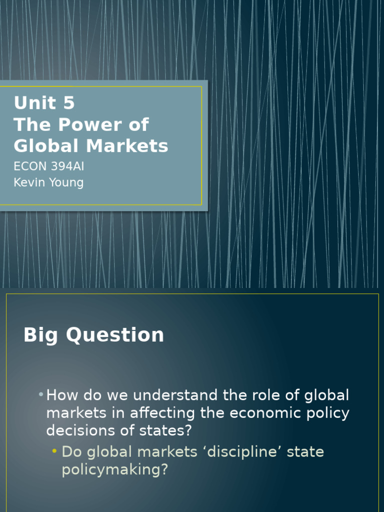 Global Markets and State Policy Dynamics | PDF | Market (Economics ...