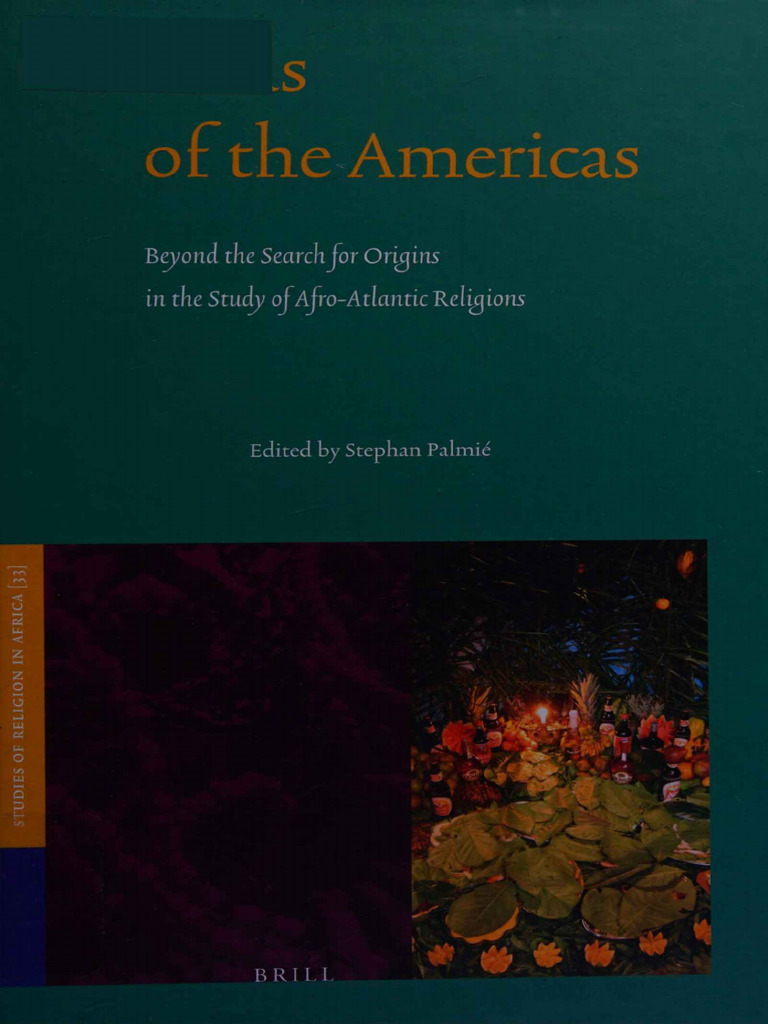 (Studies on Religion in Africa) Stephan Palmié - Africas of the ...