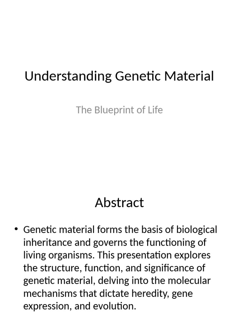 Genetic Material Presentation | PDF