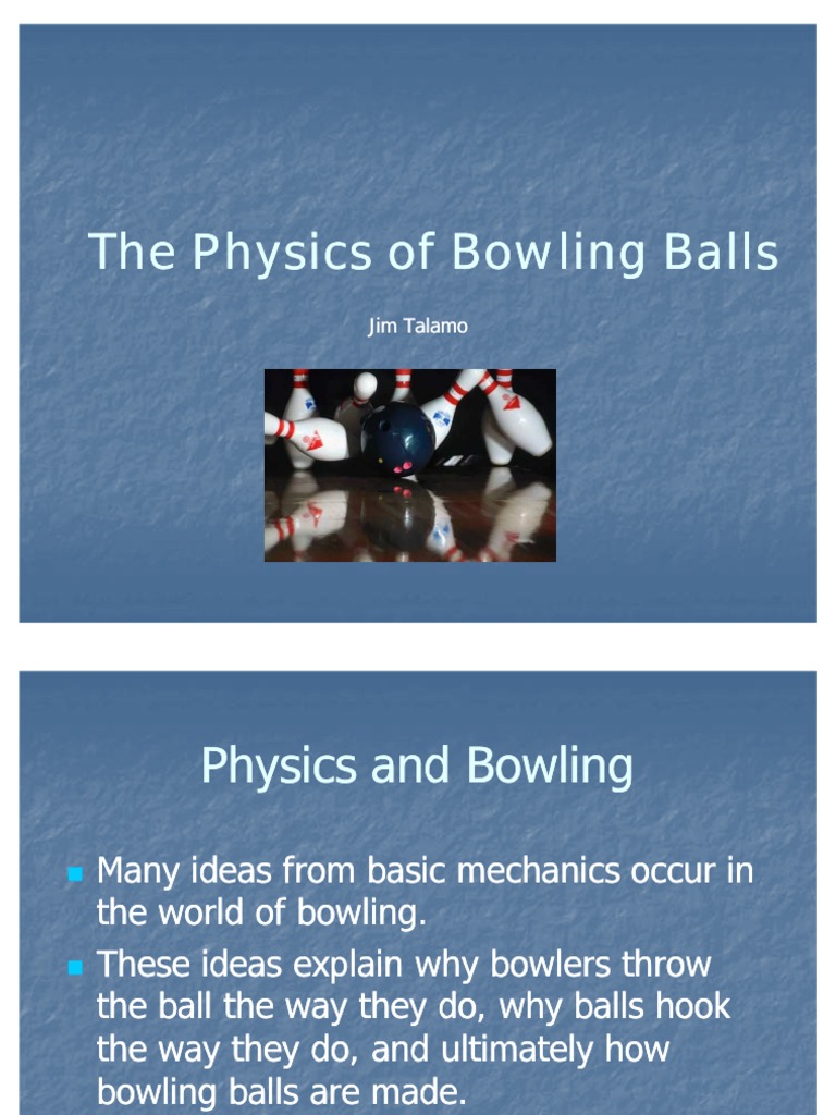 The Physics of Bowling Balls | PDF | Sphere | Inertia