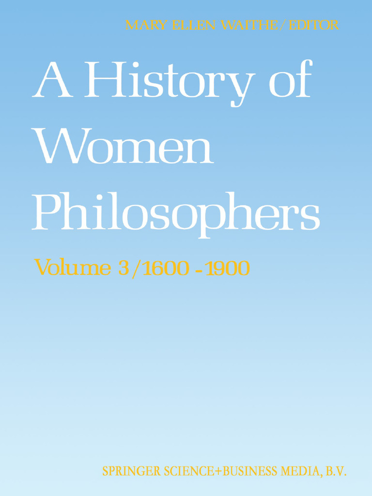 (A History of Women Philosophers 3) Londa Schiebinger (Auth.), Mary ...