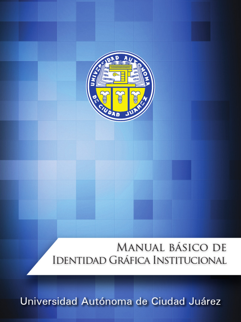 Manual de Identidad Grafica Uacj | PDF | Imagen | Tipografía