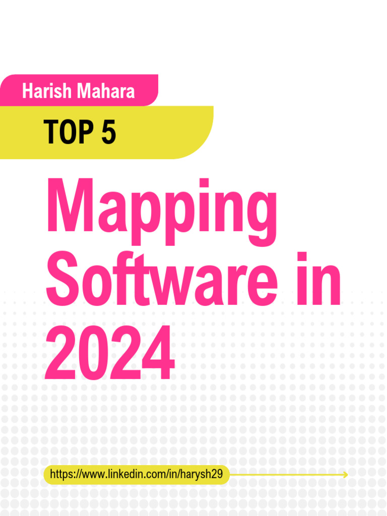 5 Mapping Softwares in 2024 by Harish Mahara | PDF | Geographic Information System | Arc Gis