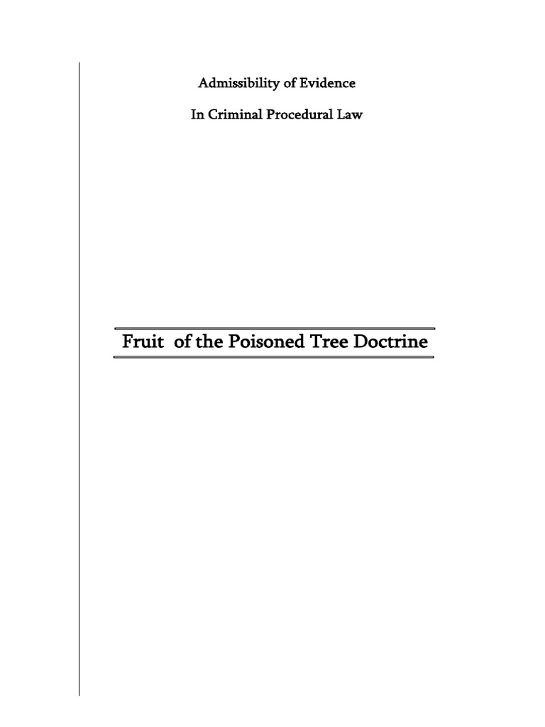 Fruit of the Poisoned Tree Doctrine Explained | PDF | Search And ...
