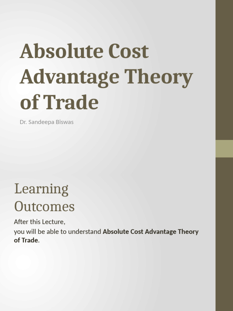 Absolute Cost Advantage Theory Explained | PDF | Labour Economics ...