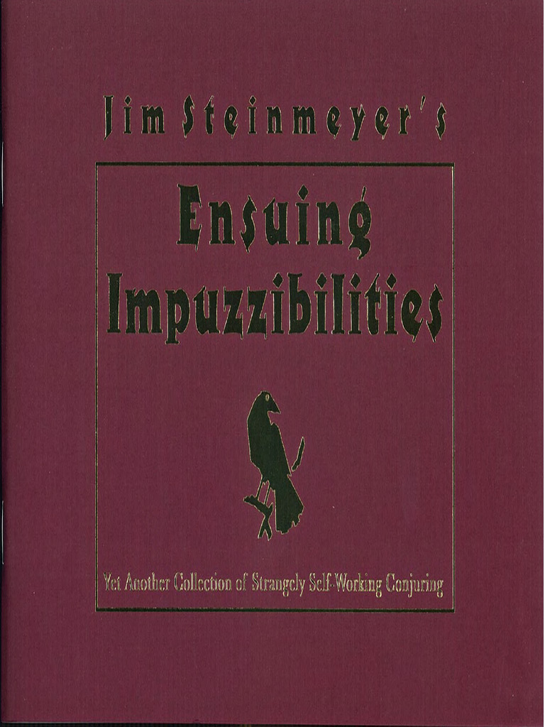 Jim Steinmeyer - Ensuing Impuzzibilities | PDF
