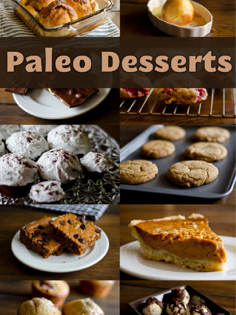 Paleo Desserts | PDF | Cakes | Desserts