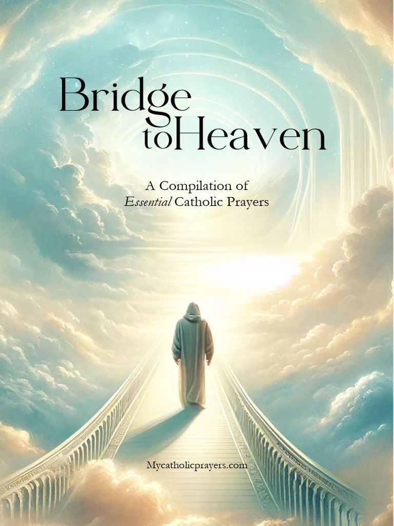 Bridge To Heaven - Essential Catholic Prayers (Half Letter) | PDF ...