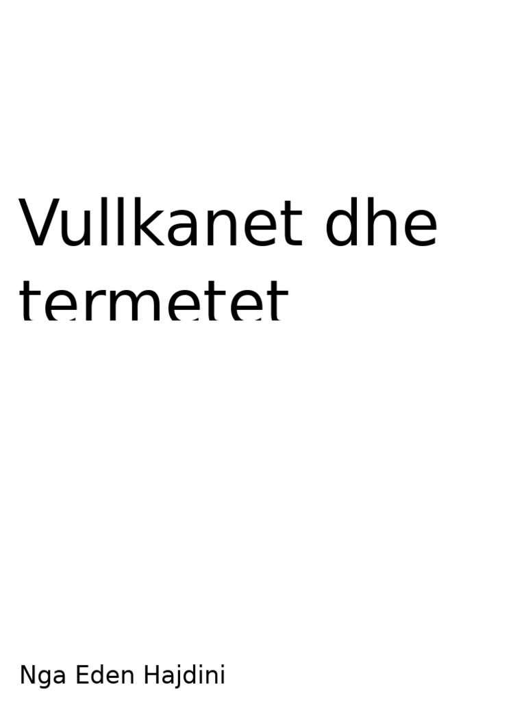 Vullkanet Dhe Termetet | PDF