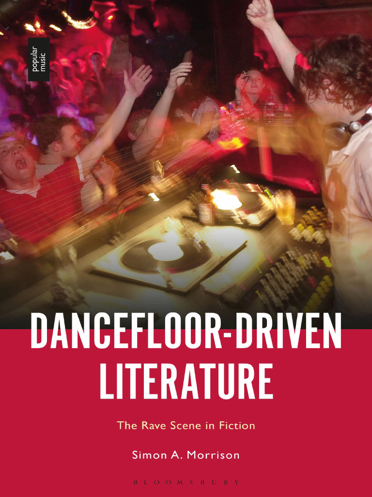 (Popular Music) Simon A. Morrison - Dancefloor-Driven Literature - The ...