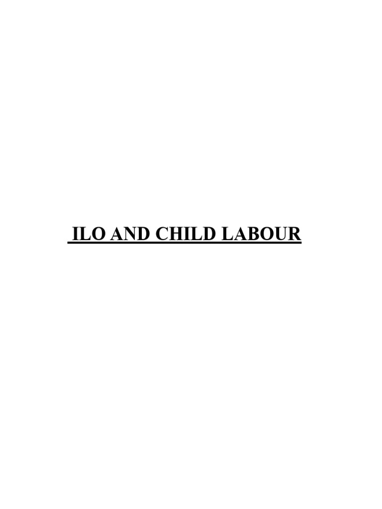 Child Labour and ILO - 1 2 | PDF | International Labour Organization ...