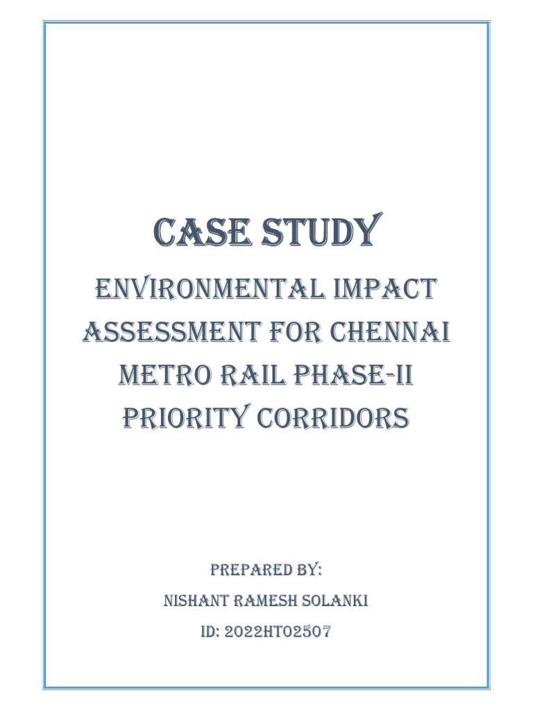 Case Study - Environmental Impact Assessment For Chennai Metro Rail ...
