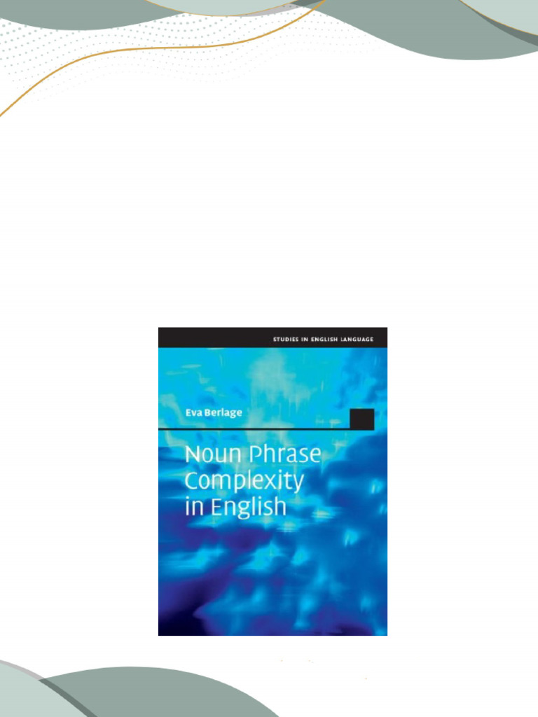(Ebook) Noun Phrase Complexity in English by Berlage E. ISBN ...