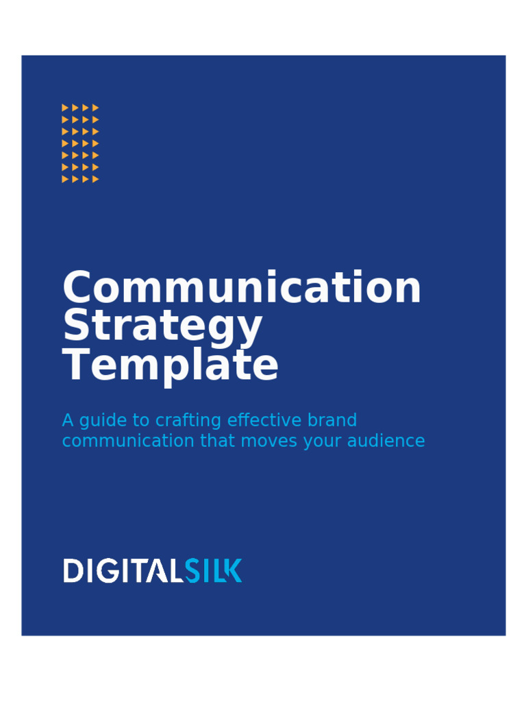 Digital Strategy Communication Strategy Template by Digital Silk | PDF ...