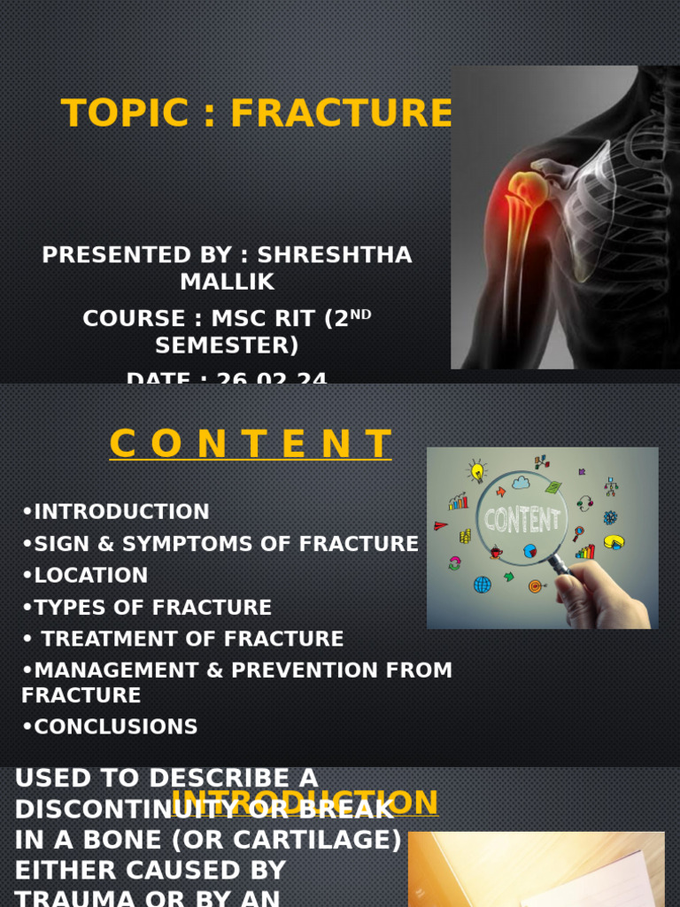 Fracture PPT by Shreshtha Mallik | PDF | Bone | Musculoskeletal System