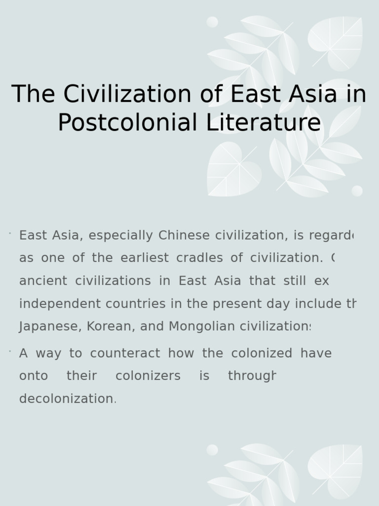 The Civilization of East Asia in Postcolonial Literature | PDF | Postcolonialism | Colonialism