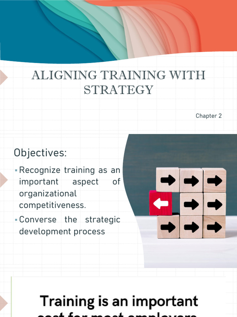 Chapter 2. Aligning Training With Strategy | PDF | Learning | Strategic ...