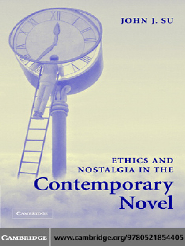 Ethics and Nostalgia in The Contemporary Novel Dec 2005 | PDF ...