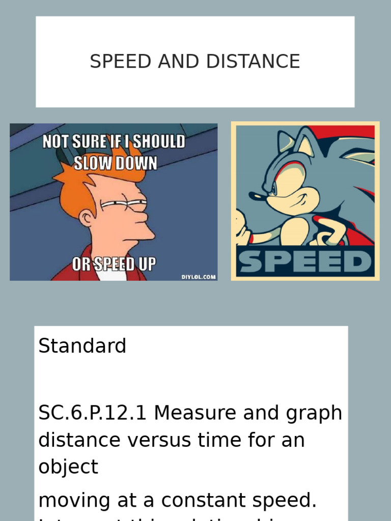 Speed, Distance, Time | PDF | Speed | Acceleration