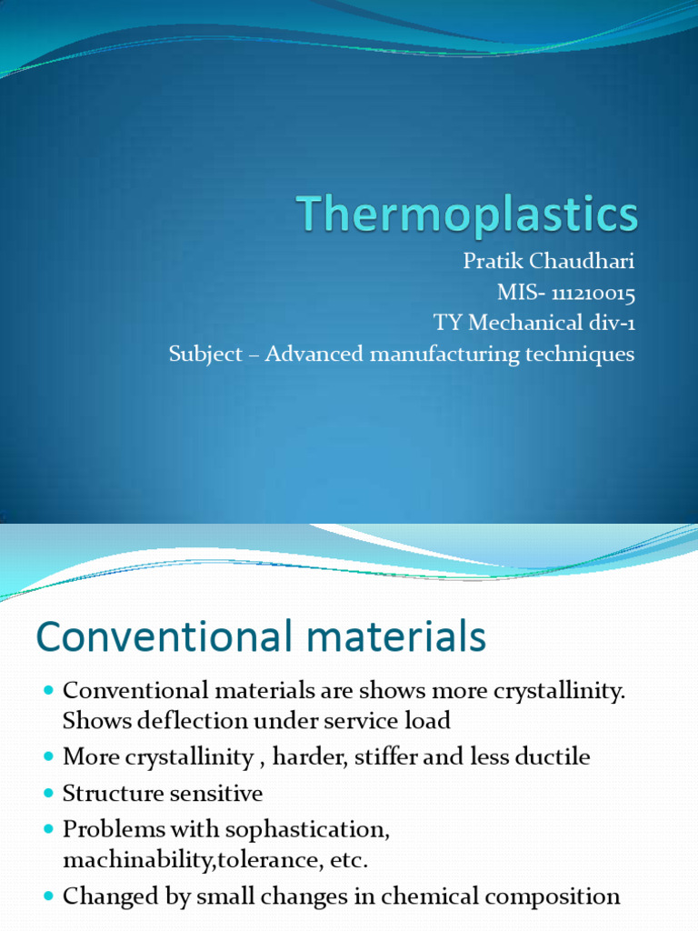 Thermoplastics Introduction Classificati | PDF | Viscoelasticity | Polymers
