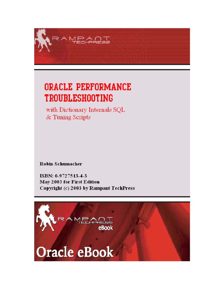 Oracle Performance Troubleshooting With Dictionary Internals Sql And Tuning Scripts Pdf 