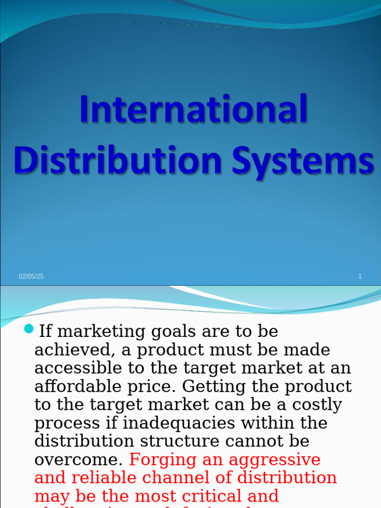 Chapter 7 International Distribution Systems | PDF | Marketing | Market (Economics)